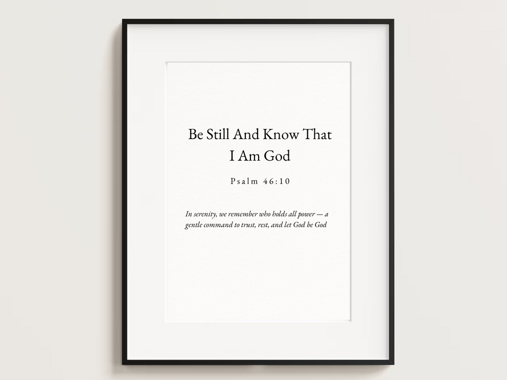 Psalm 46:10 “Be Still and Know That I Am God” Scripture Wdall Art - Ho – FRT Inspire Studio